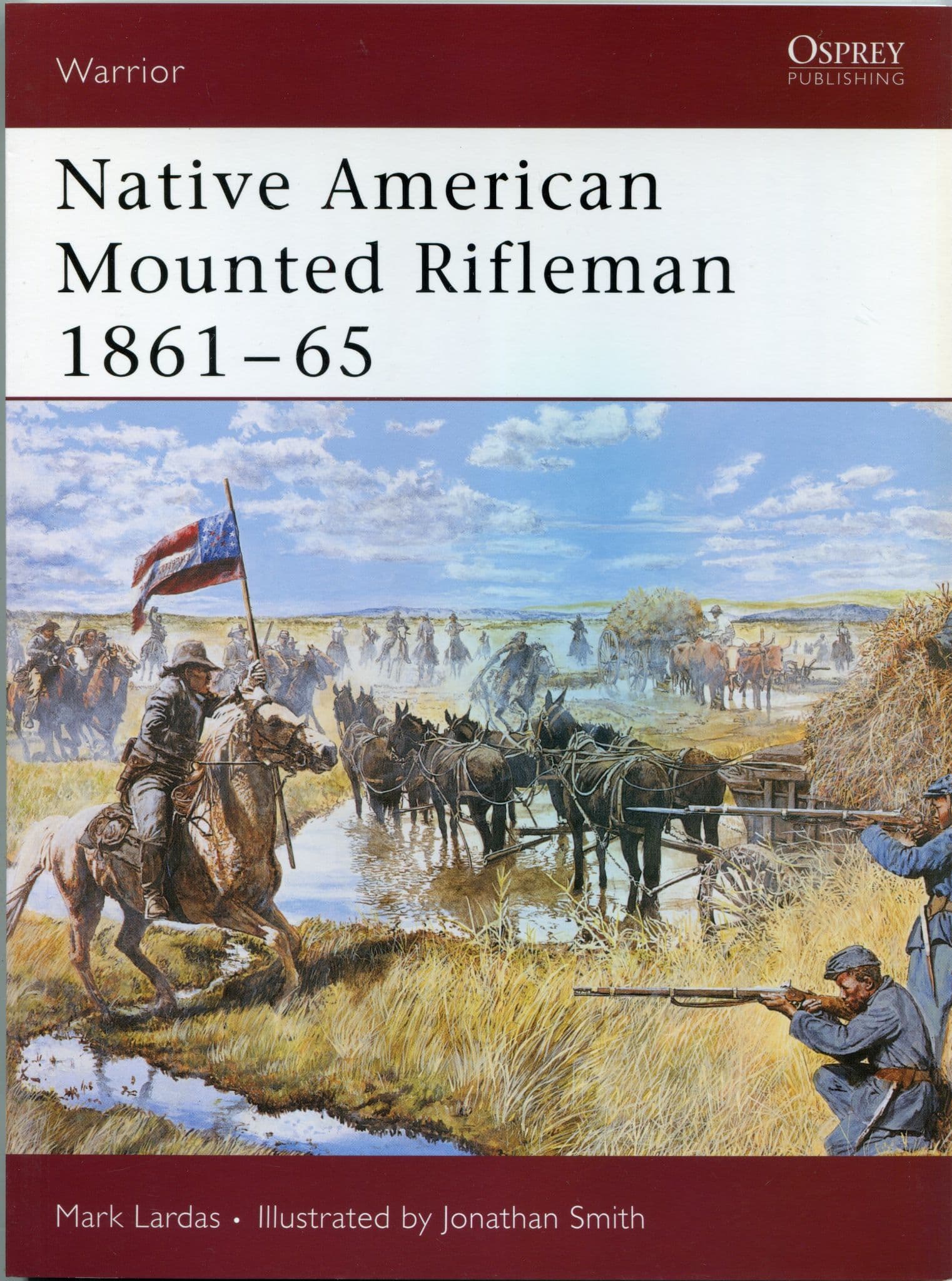 Osprey Warrior WAR 105 Native American Mounted Rifleman 1861-65