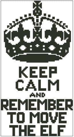 Keep Calm and Remember to Move the Elf