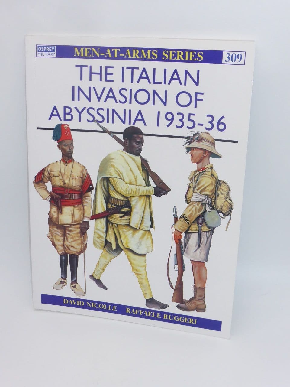 Men-At-Arms - The Italian Invasion of Abyssinia 1935-36 Book 309