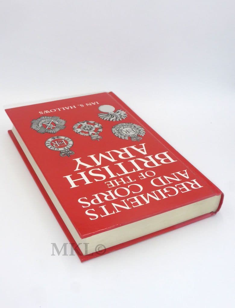 Regiments And Corps Of The British Army