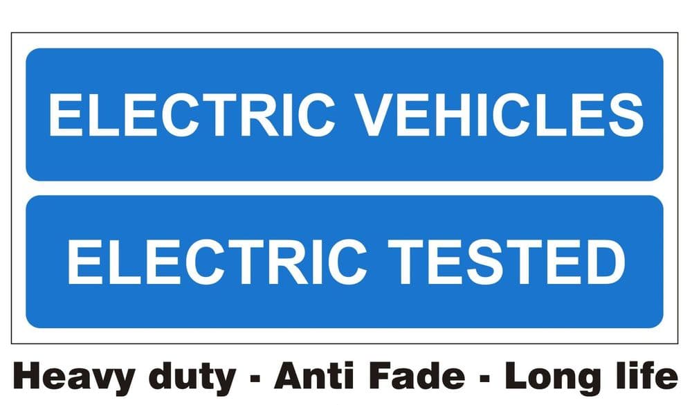 1d - H/duty Electric Vehicle Electric Tested MOT sign
