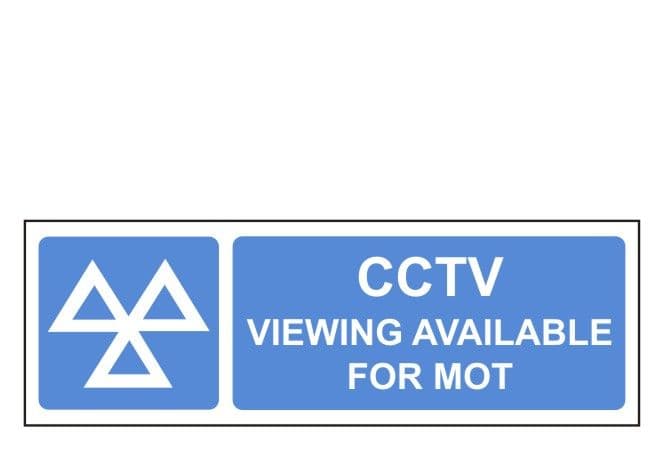 1g - MOT CCTV Viewing Available For MOT sign