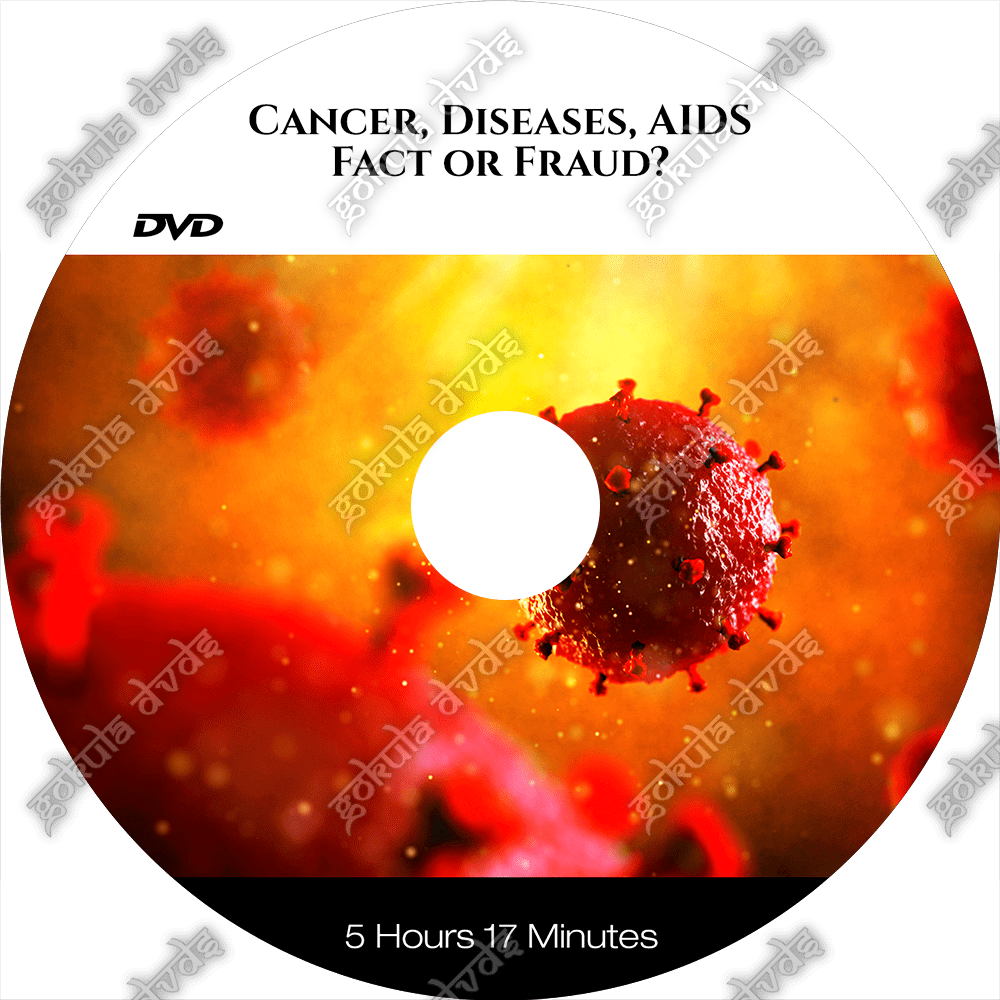 CANCER DISEASES AIDS FACT OR FRAUD DVD - 5h17m