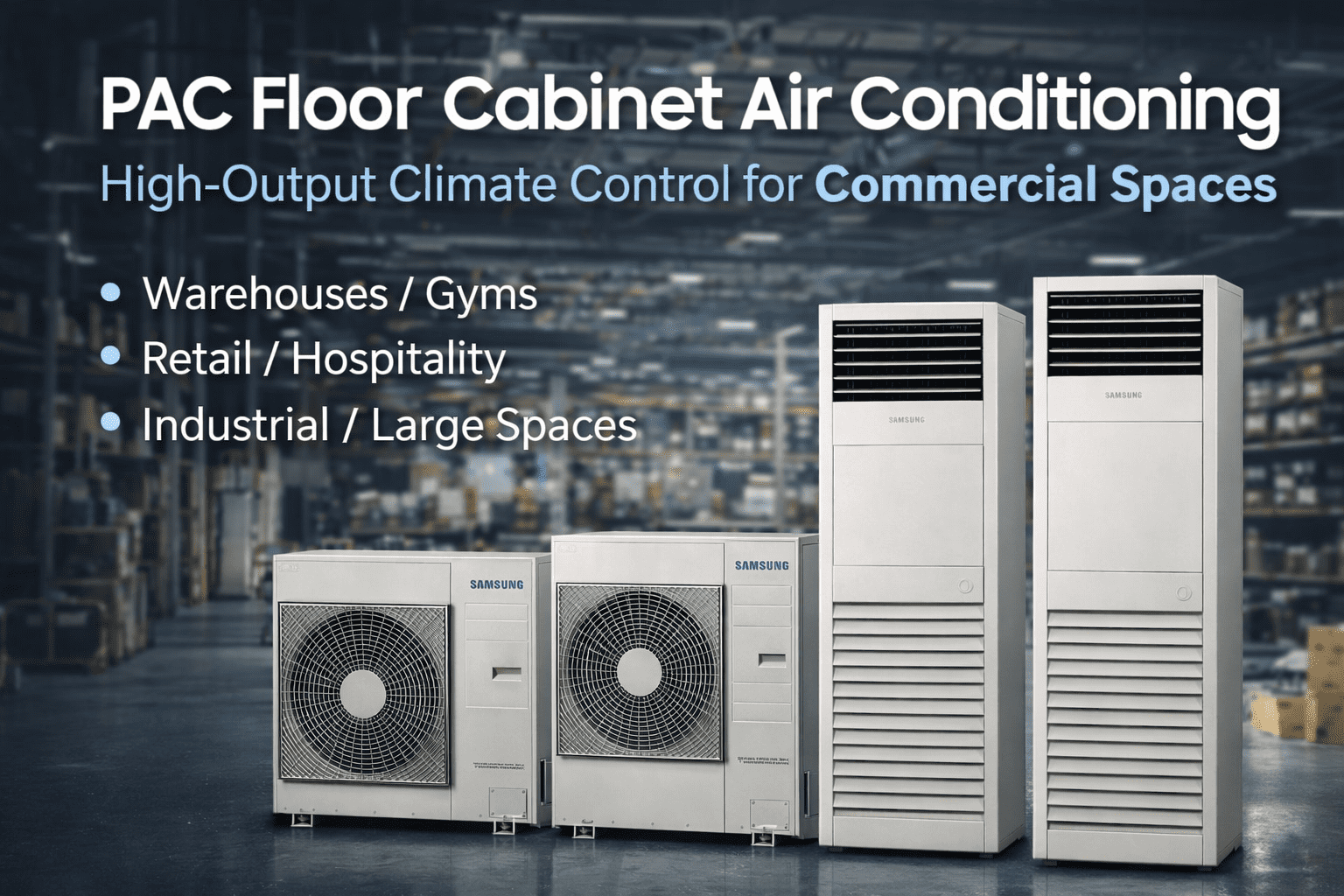 PAC Floor Cabinet Air Conditioning, A High-Output Climate Control for ...