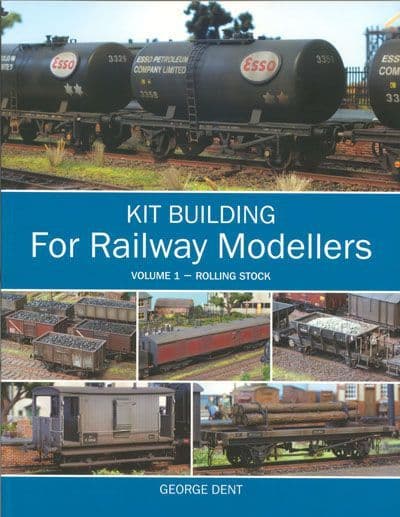 97658 Kit Building for Railway Modellers Vol 1 Rolling Stock by George Dent