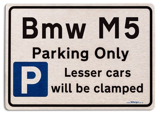 Bmw M5 Car Owners Gift New Parking only Sign Metal face Brushed ...