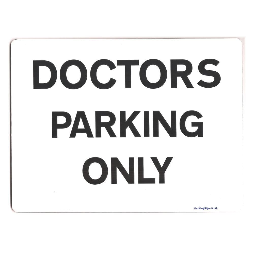 Doctors Parking Only Sign metal faced