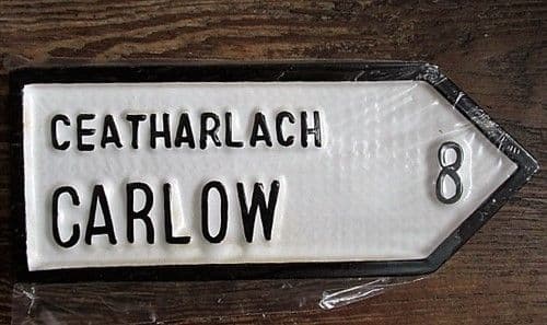 Irish Road Sign - Carlow