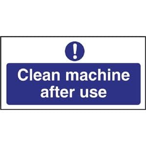 Clean machine after use Sign