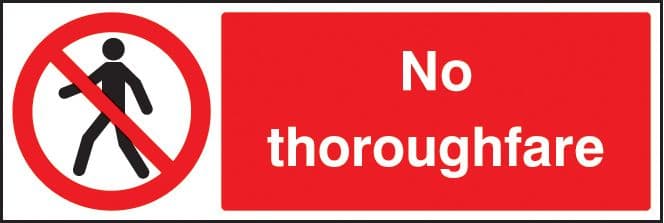 13206M No thoroughfare Rigid Plastic 600x200mm Safety Sign
