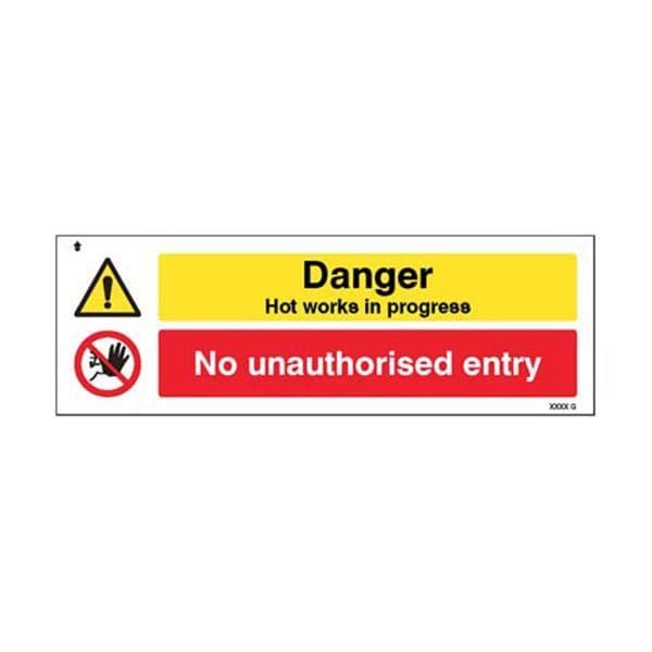 14559G Danger Hot works in progress No unauthorised entry sign - Rigid ...