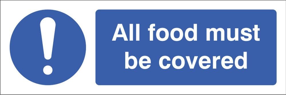 15621G All food must be covered Rigid Plastic 300x100mm Safety Sign