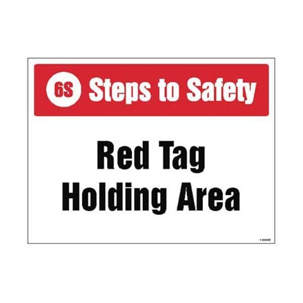 15948K 6S Steps to Safety Red tag holding area sign - Rigid Plastic ...