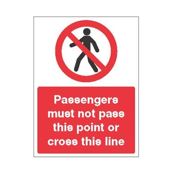 23260K Passengers must not pass this point or cross this line sign ...