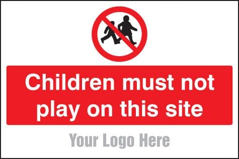 55787 Children must not play on this site site saver sign 600x400mm ...