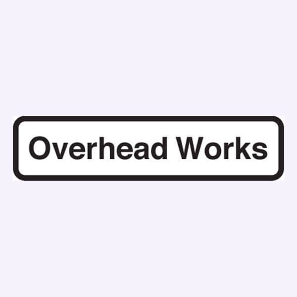 56548 Overhead works fold up supplementary text Safety Sign