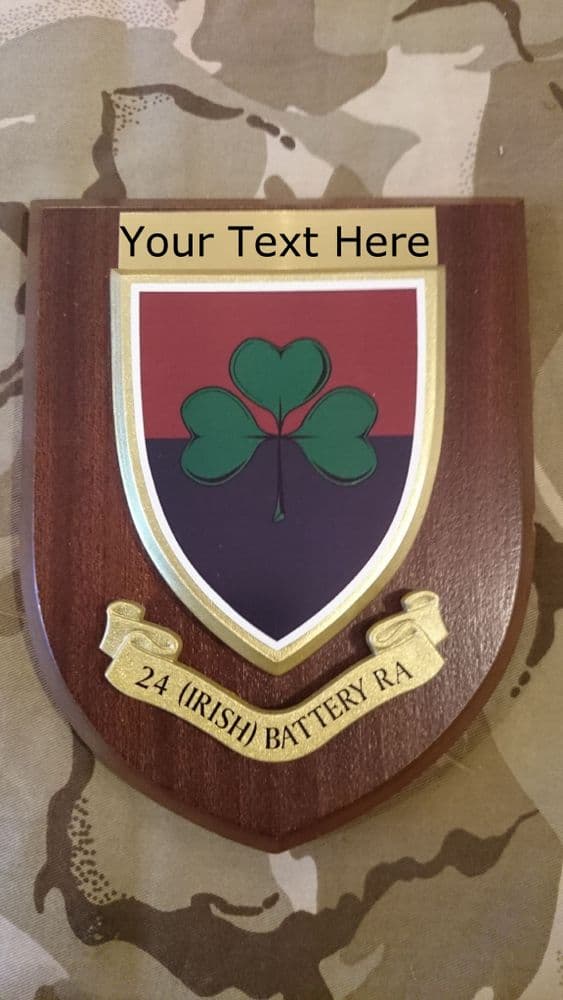 24 Irish Battery RA Personalised Military Wall Plaque