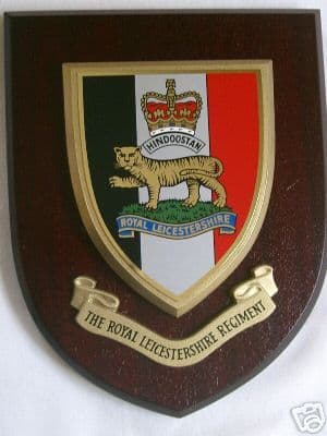 Royal Leicestershire Regimental Military Wall Plaque Shield