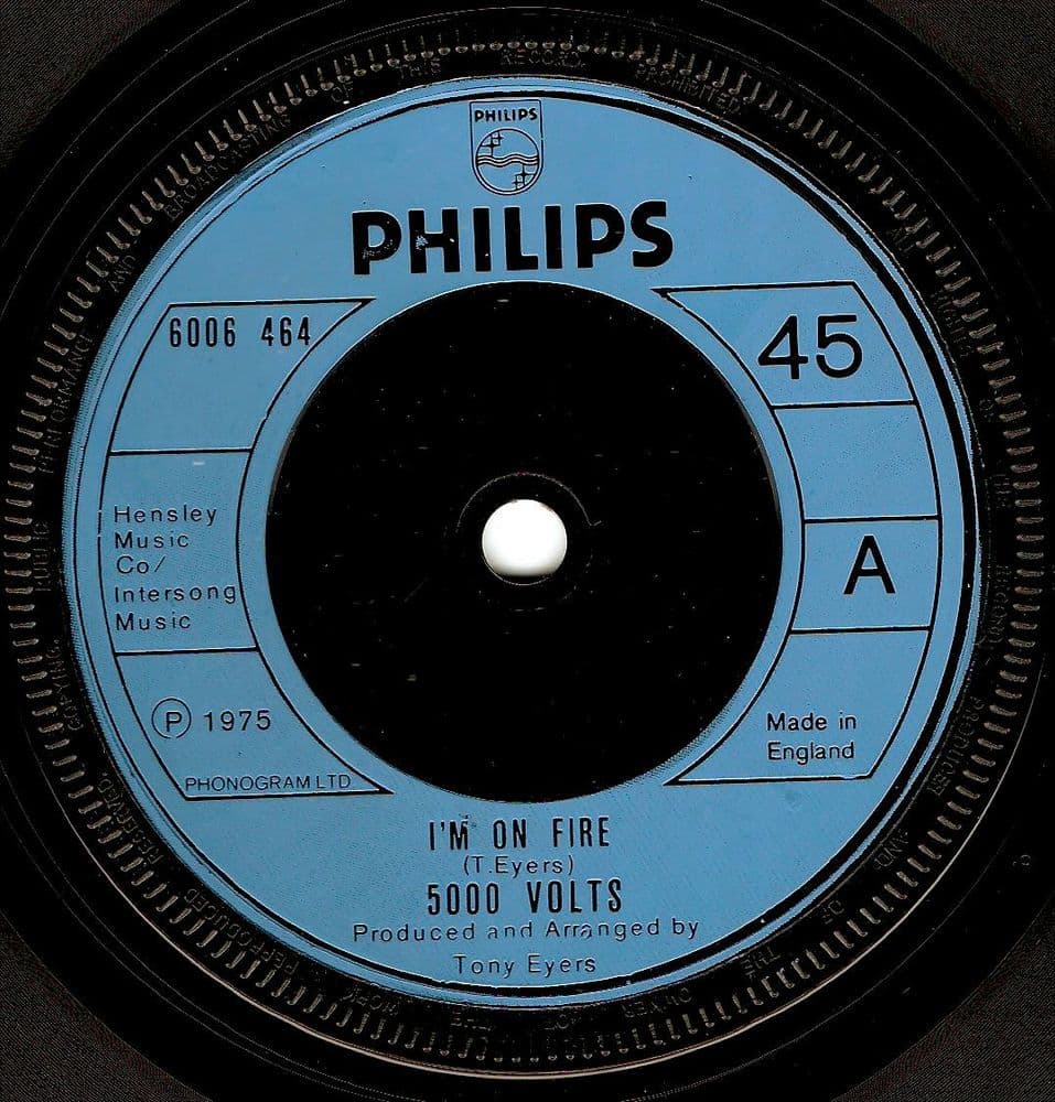 5000 VOLTS I m On Fire Vinyl Record 7 Inch Philips 1975