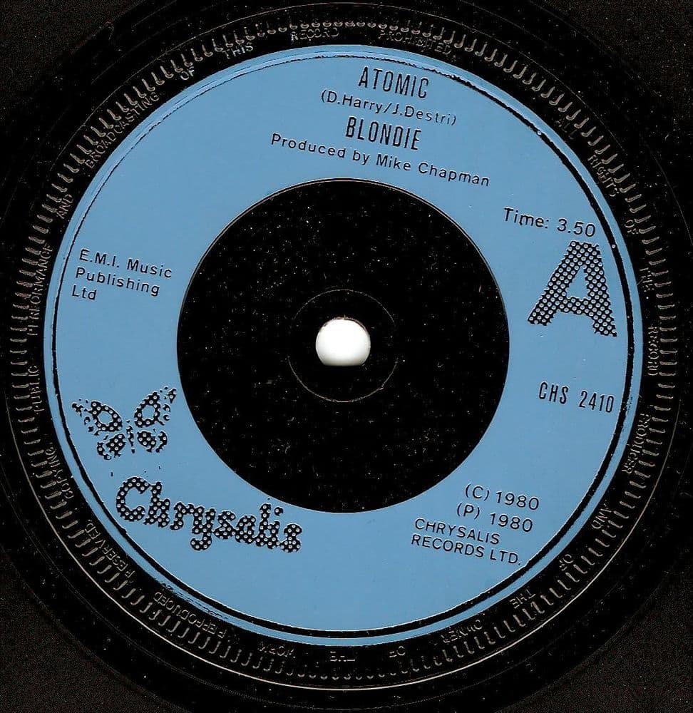 BLONDIE Atomic Vinyl Record 7 Inch Chrysalis 1980