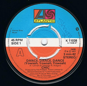 CHIC Dance Dance Dance Yowsah Yowsah Yowsah 7" Single Vinyl Record ...