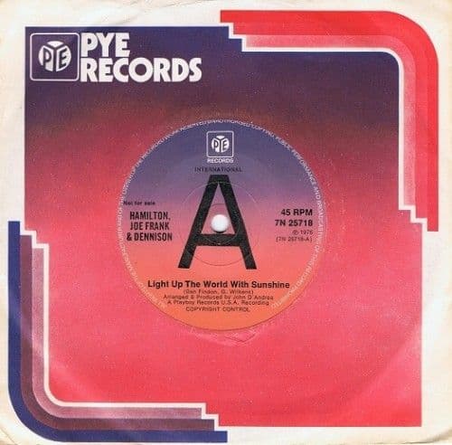 HAMILTON JOE FRANK & DENNISON Light Up The World With Sunshine 7" Vinyl ...