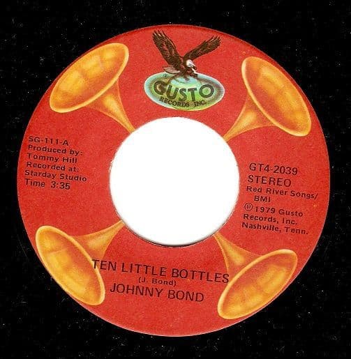 JOHNNY BOND Ten Little Bottles Vinyl Record 7 Inch US Gusto 1979