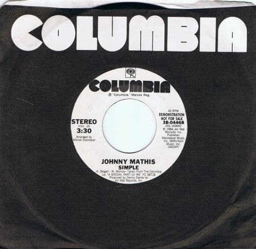 JOHNNY MATHIS Simple 7" Single Vinyl Record 45rpm US DEMO Columbia 1984