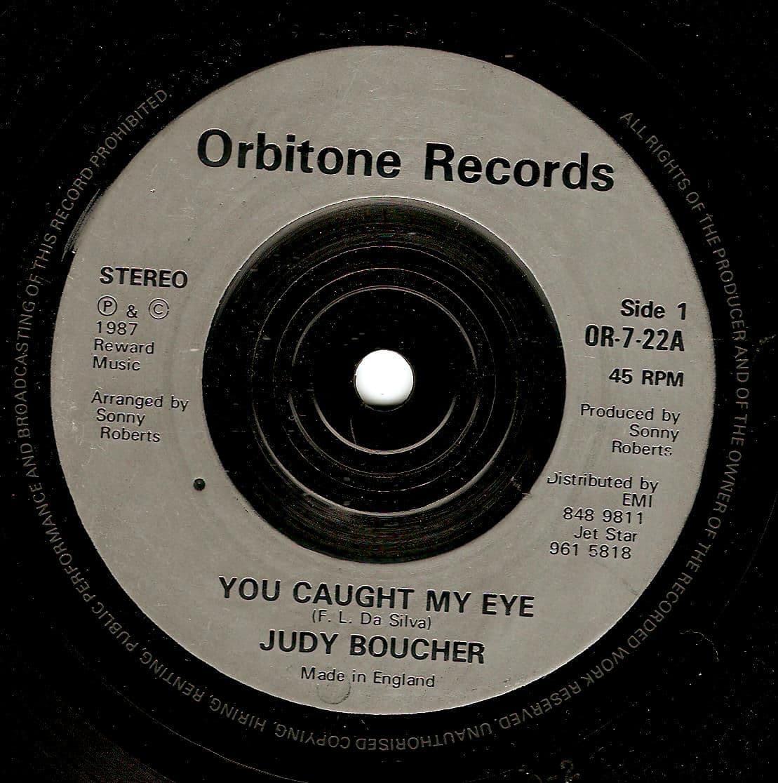JUDY BOUCHER You Caught My Eye Vinyl Record 7 Inch Orbitone 1987