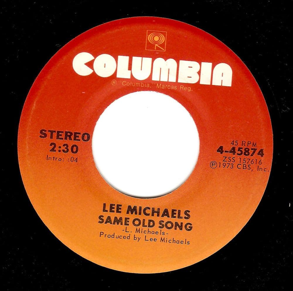 LEE MICHAELS Same Old Song Vinyl Record 7 Inch US Columbia 1973