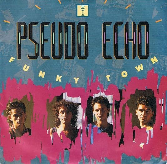 PSEUDO ECHO Funky Town 7" Single Vinyl Record 45rpm RCA 1987