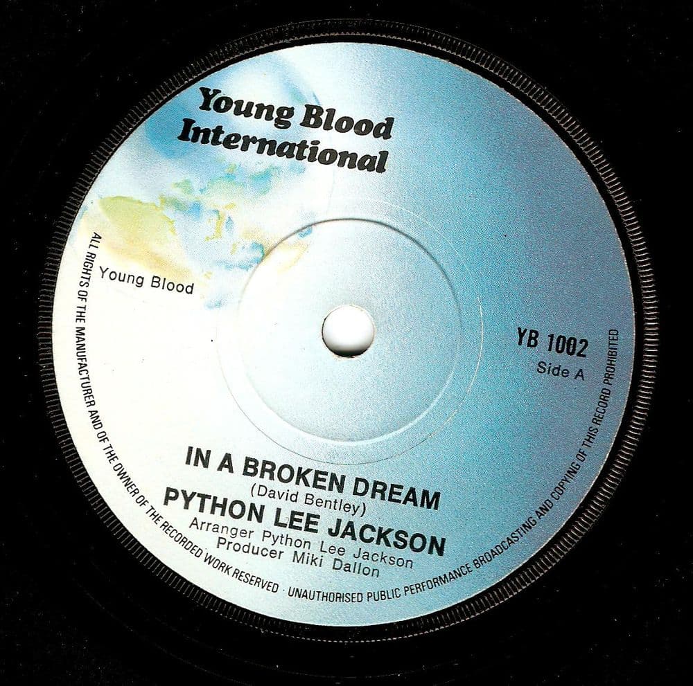 PYTHON LEE JACKSON In A Broken Dream Vinyl Record 7 Inch Young Blood 1972