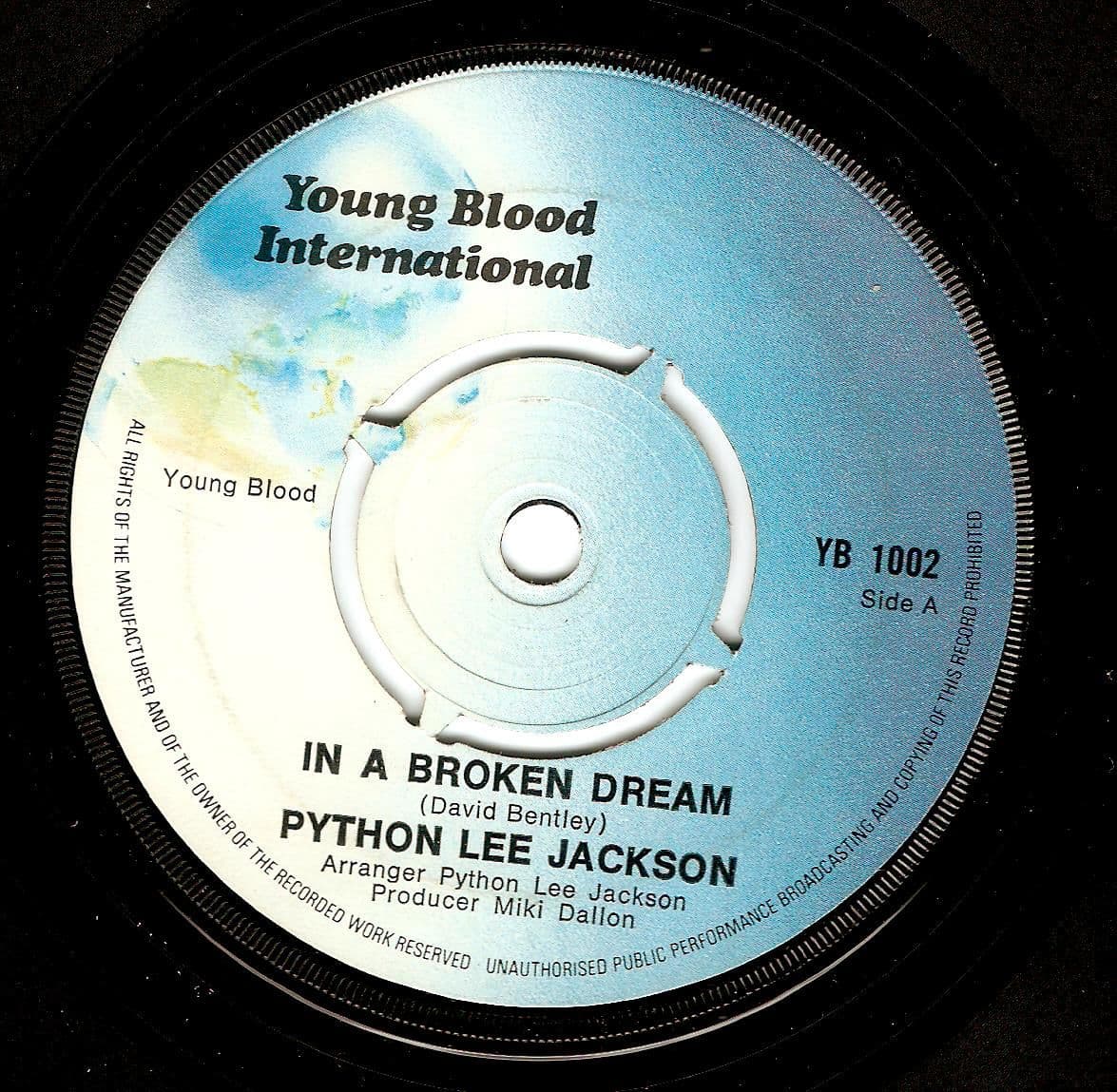 PYTHON LEE JACKSON In A Broken Dream Vinyl Record 7 Inch Young Blood 1972