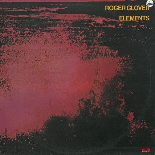 ROGER GLOVER Elements Vinyl Record LP Polydor 1978
