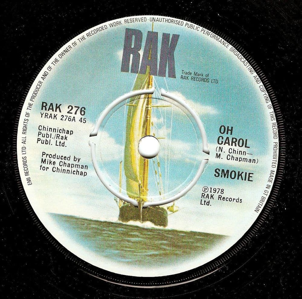 SMOKIE Oh Carol Vinyl Record 7 Inch RAK 1978