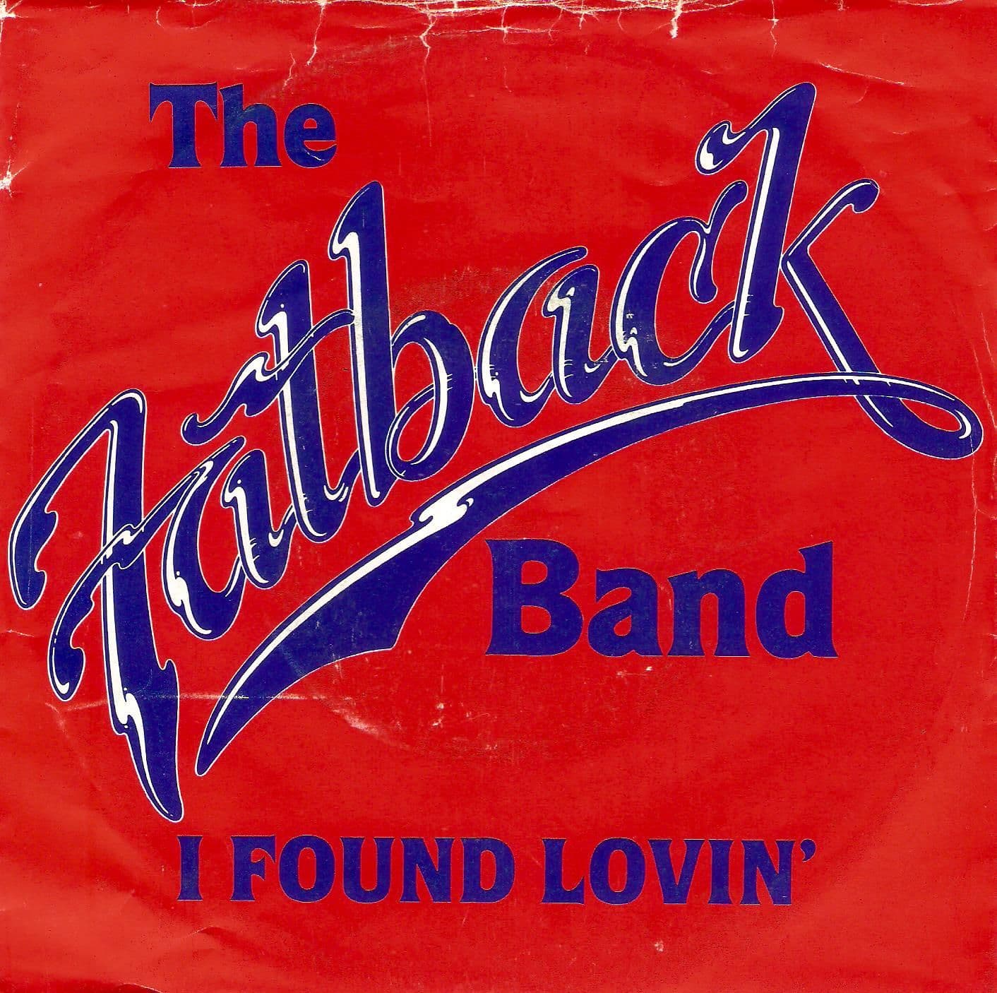 THE FATBACK BAND I Found Lovin Vinyl Record 7 Inch Master Mix 1983