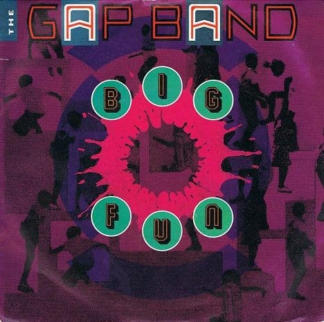 THE GAP BAND Big Fun Vinyl Record 7 Inch Total Experience 1986