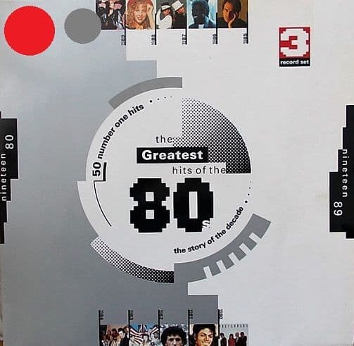 The Greatest Hits Of The 80 s Vinyl Record LP Telstar 1989