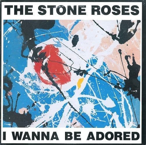 The Stone Roses I Wanna Be Adored Record 12 Inch | Planet Earth Records