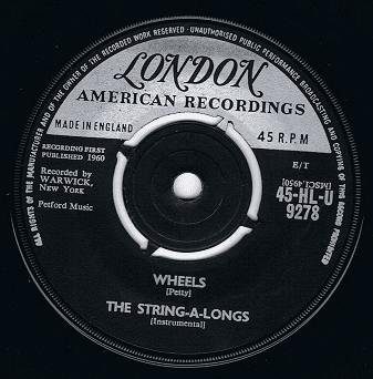 THE STRING-A-LONGS Wheels 7" Single Vinyl Record 45rpm London 1960