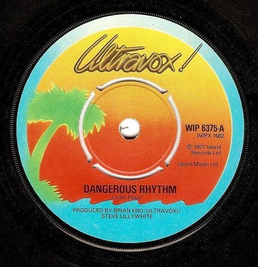 ULTRAVOX Dangerous Rhythm Vinyl Record 7 Inch Island 1977
