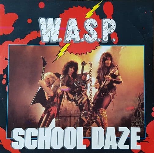 W A S P WASP School Daze Vinyl Record 12 Inch Capitol 1984