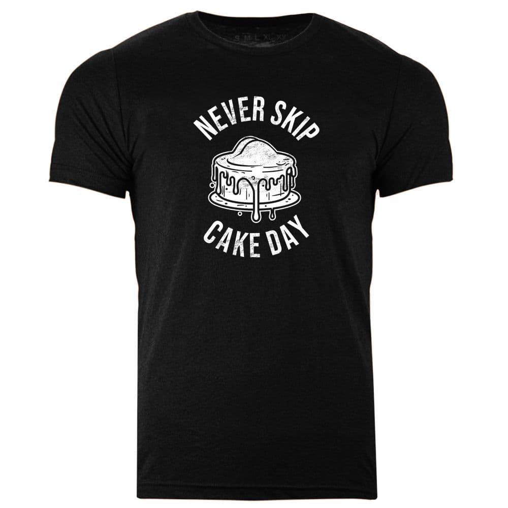 s776 Never Skip Cake Day tee