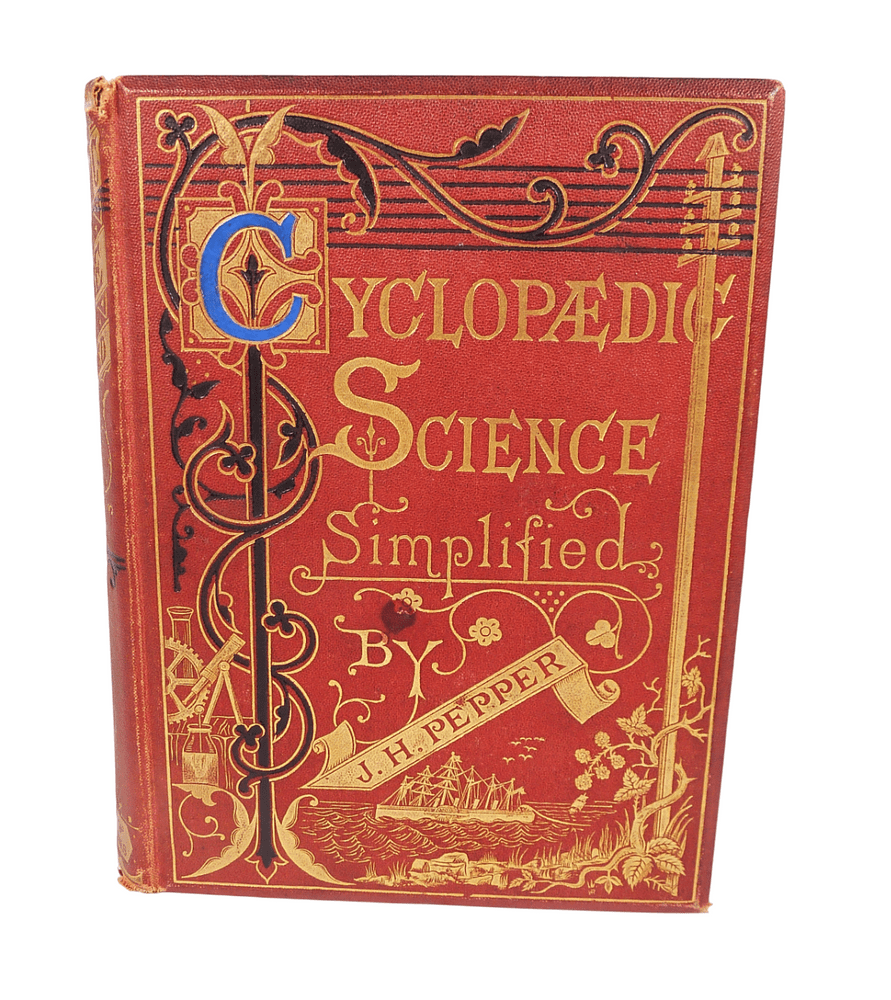 Antique HB Book Cyclopaedic Science Simplified J H Pepper Revised 1st ...