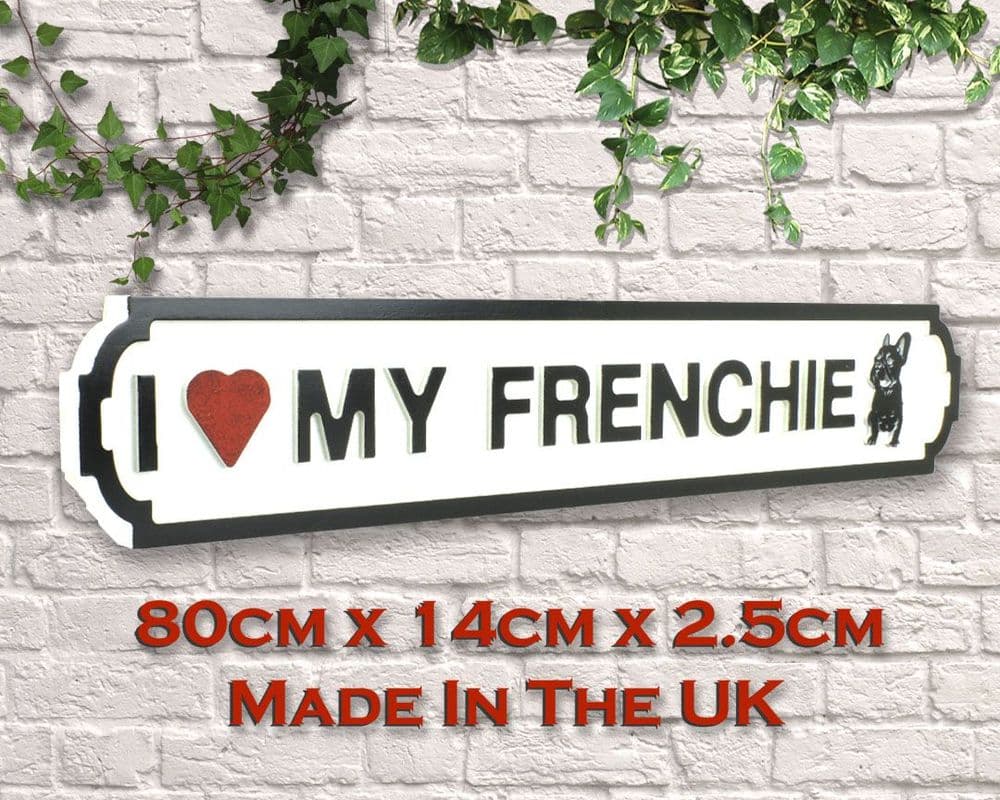 I Love My Frenchie