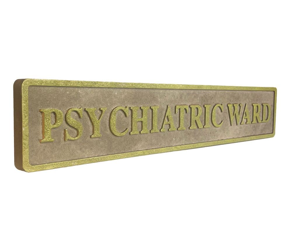 PSYCHIATRIC WARD ANTIQUE FINISH LETTER FINISH TO DESIGN