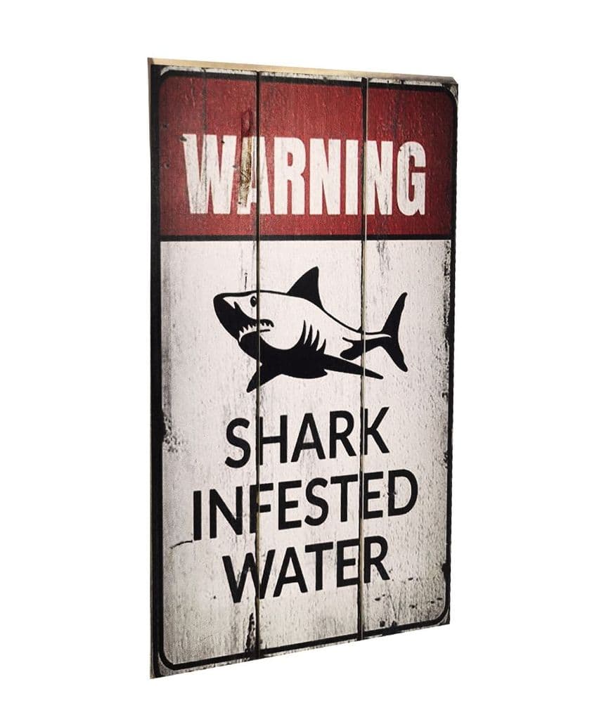 Shark Infested Water Aged Wooden Sign 40cm x20cm