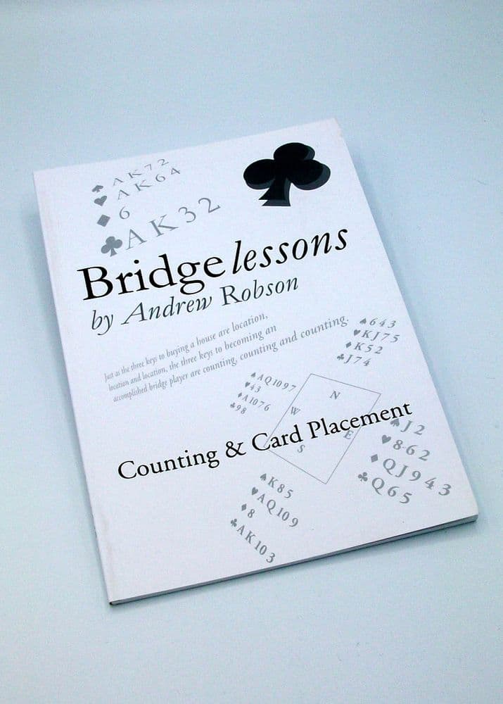 Bridge Lessons By Andrew Robson Counting and and Placement
