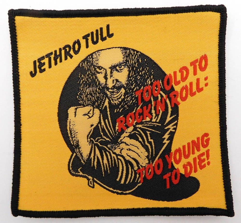 Jethro Tull - Too Old to Rock N Roll Woven Patch