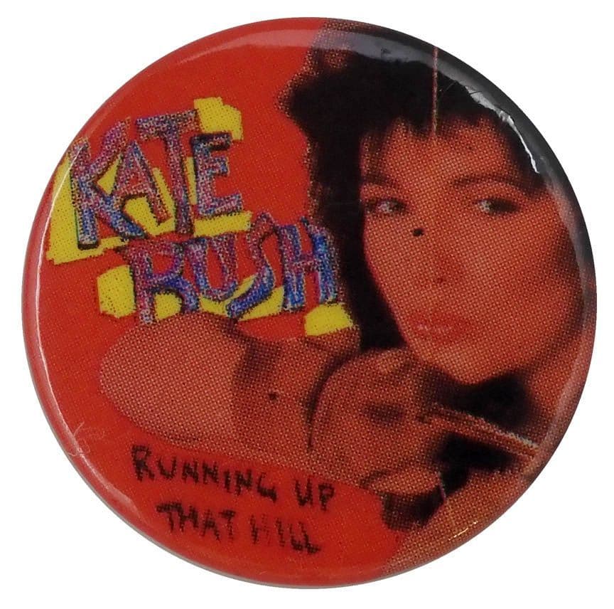 Kate Bush - Running Up That Hill Button Badge